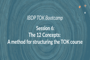 Webinar the 12 Concepts: A method for structuring the TOK course - Kognity